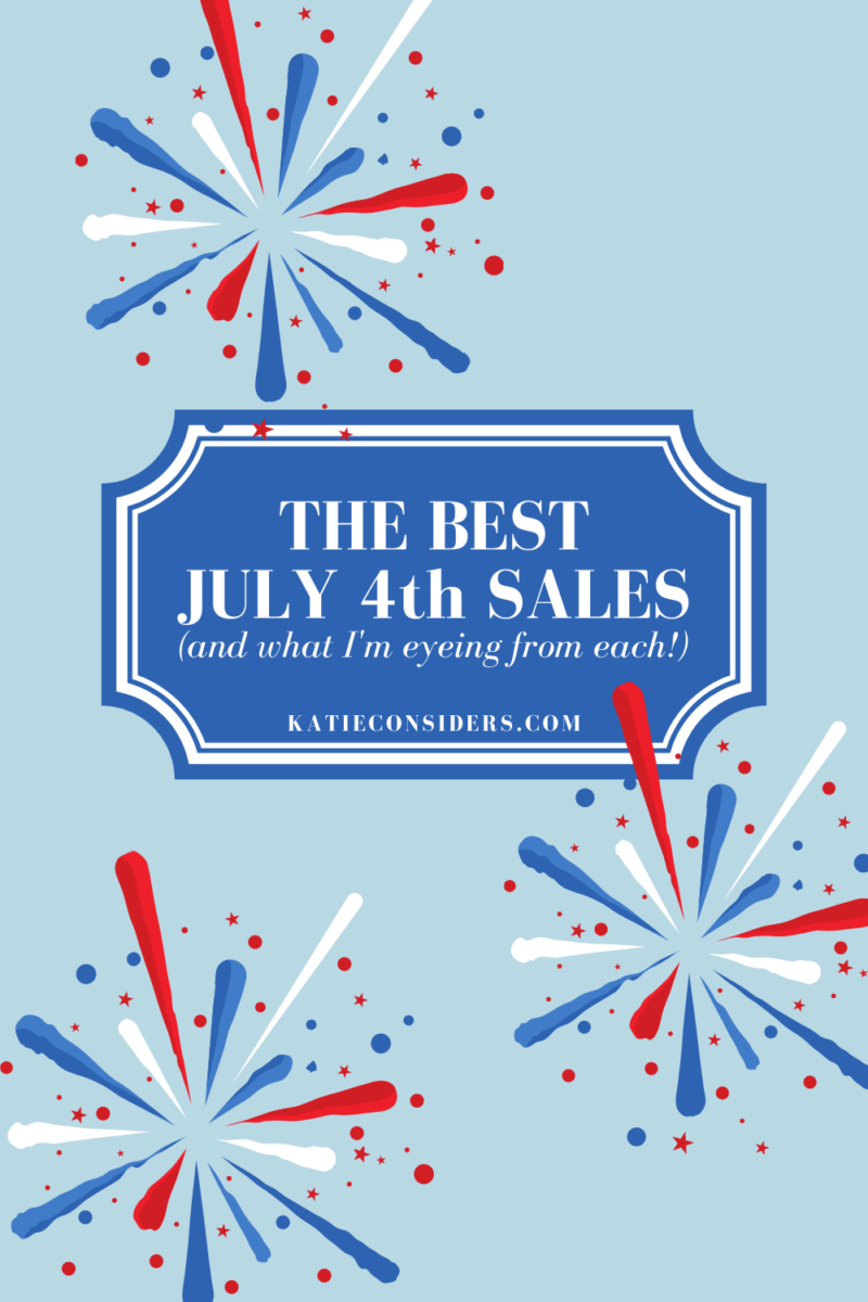 The Best July 4th Weekend Sales and The Items I’m Eyeing!